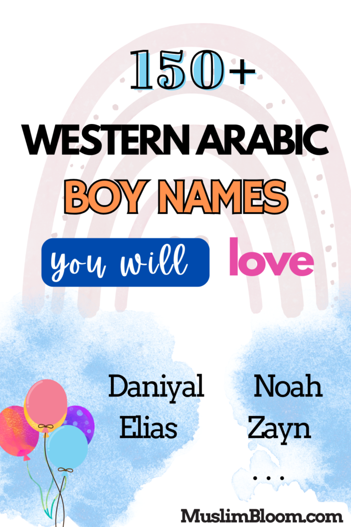 150+ Beautiful Western Arabic Boy Names with Meaning